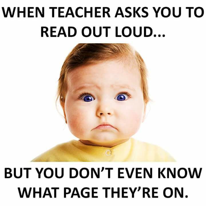 When Teacher Asks You To Read Out Loud Funny Images Photos